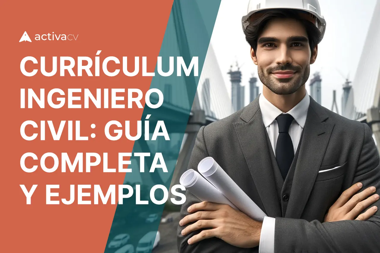 🔥Currículum de Ingeniero Civil. [Ejemplo para Descargar]